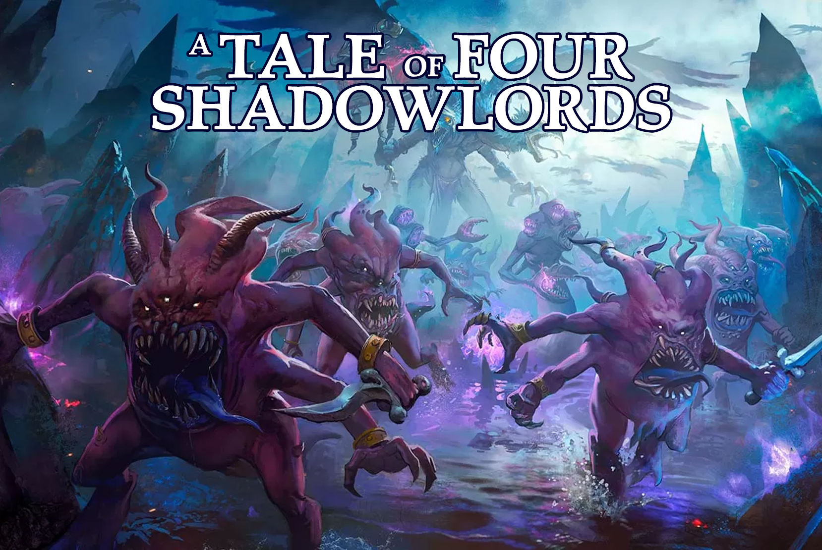 Shadowlords - Chaos Introduction - Weirdnobz