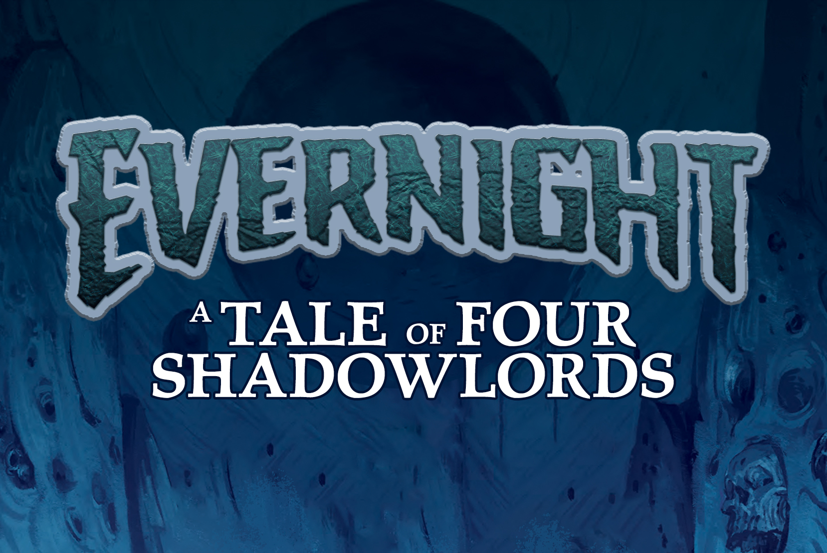 A Tale of Four Shadowlords – Introduction – Weirdnobz